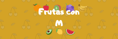 Frutas con m que empiezan por la letra M | frutilen.com